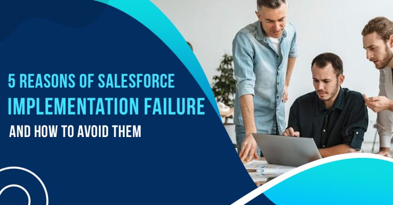 Salesforce Implementation Failure: How to Avoid It